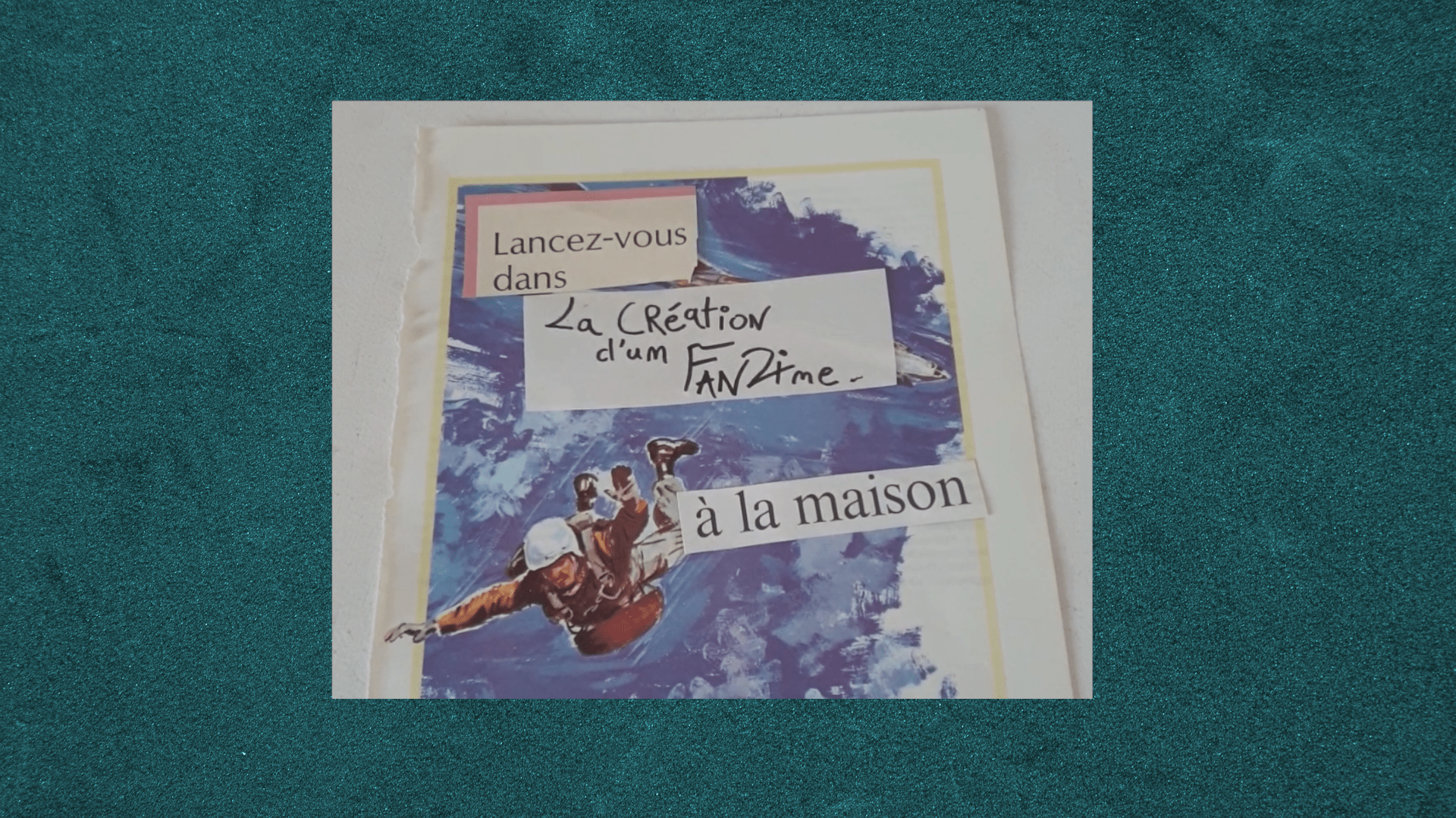 Créer son Fanzine/collage fait maison